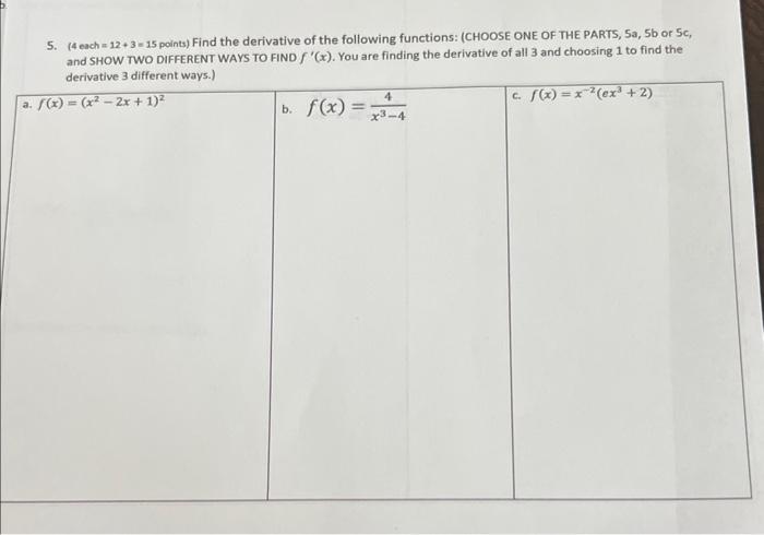Solved f(x)=(x2−2x+1)25. (4 each =12+3=15 points) Find the | Chegg.com