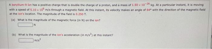 Solved A beryllium-9 ion has a positive charge that is | Chegg.com