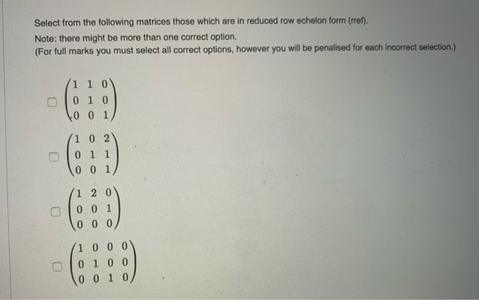 Solved Select from the following matrices those which are in | Chegg.com
