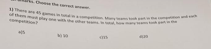 Solved There are 45 ﻿games in total in a competition. Many | Chegg.com