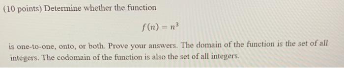 Solved (10 points) Determine whether the function f(n)=n3 is | Chegg.com