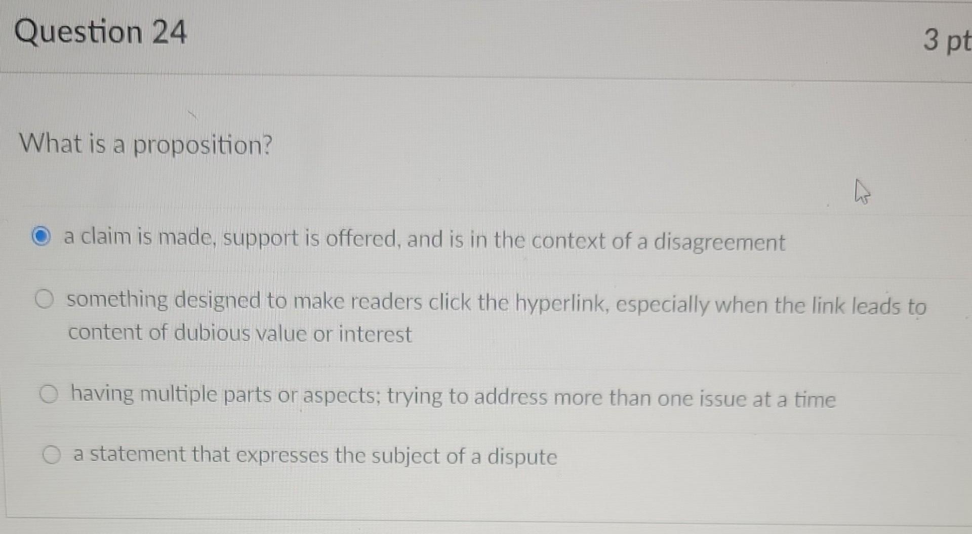 Question 24 What is a proposition? a claim is made, | Chegg.com