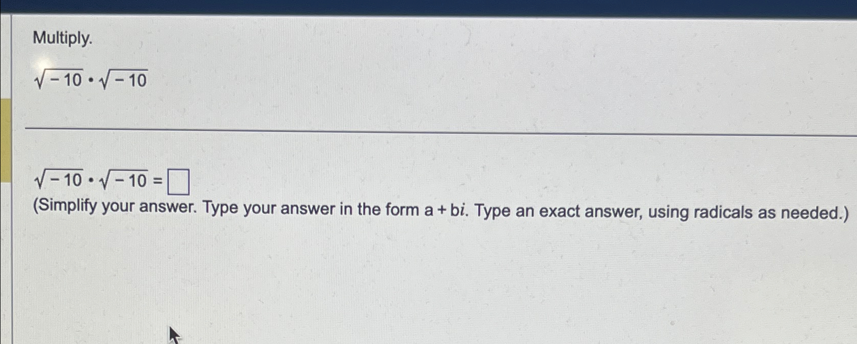 Solved Multiply.-102*-102-102*-102=(Simplify your answer. | Chegg.com
