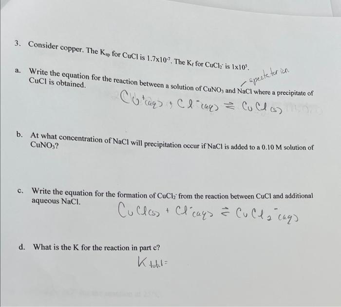 Solved Consider copper. The Ksp for CuCl is 1.7x10-7. The Kf | Chegg.com