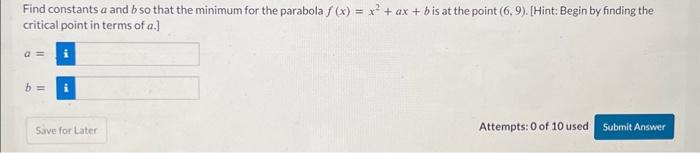 Solved Find constants a and b so that the minimum for the | Chegg.com
