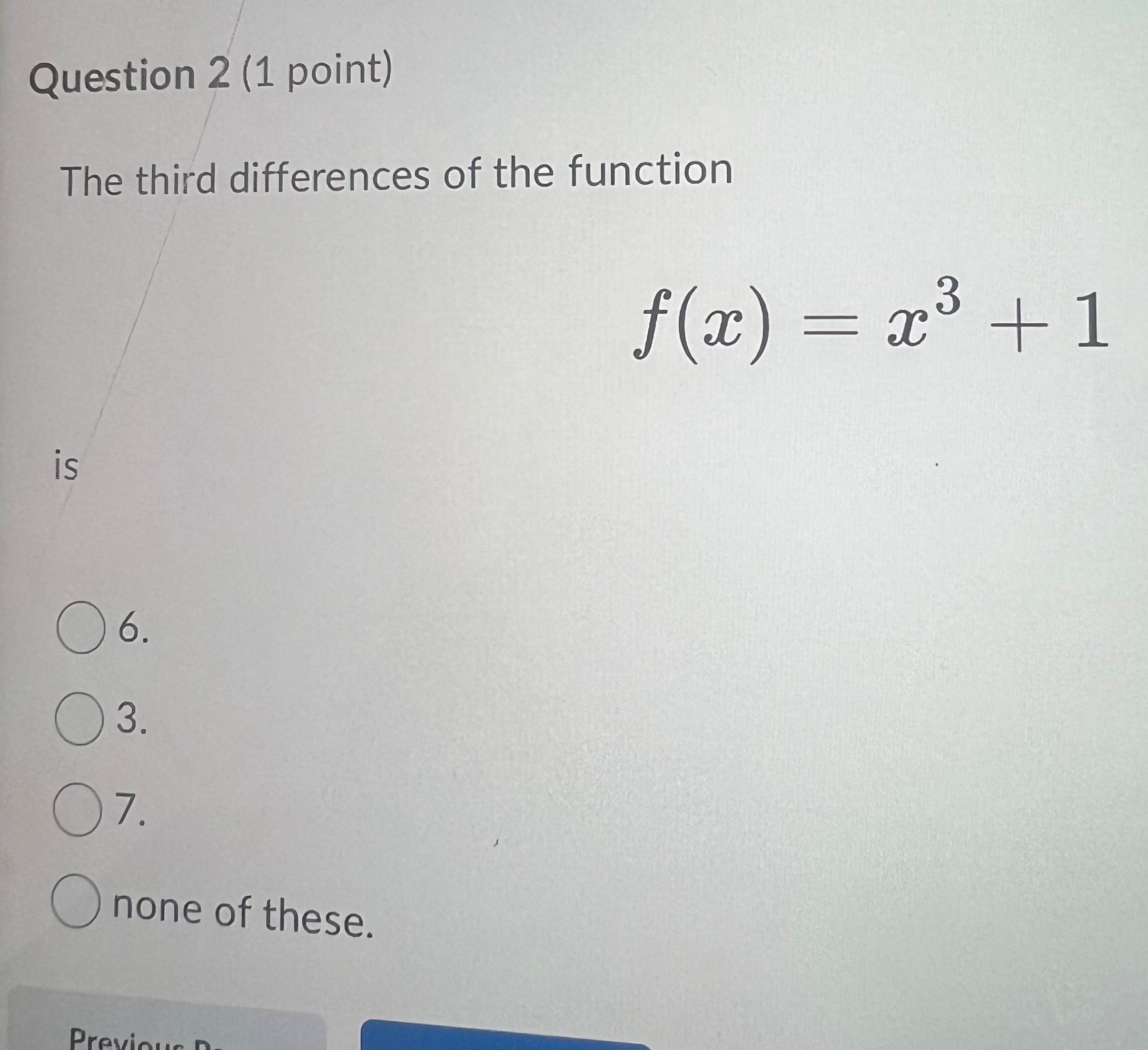 Solved Question 2 (1 ﻿point)The third differences of the | Chegg.com