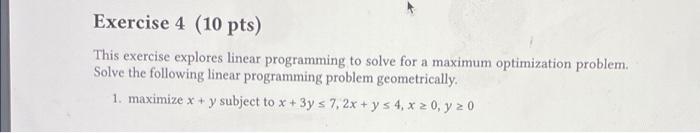 Solved Exercise 4 (10 pts) This exercise explores linear | Chegg.com