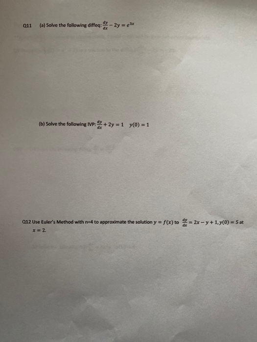 Solved 011 (a) Solve the following diffeq: x-2y = 3x (b) | Chegg.com