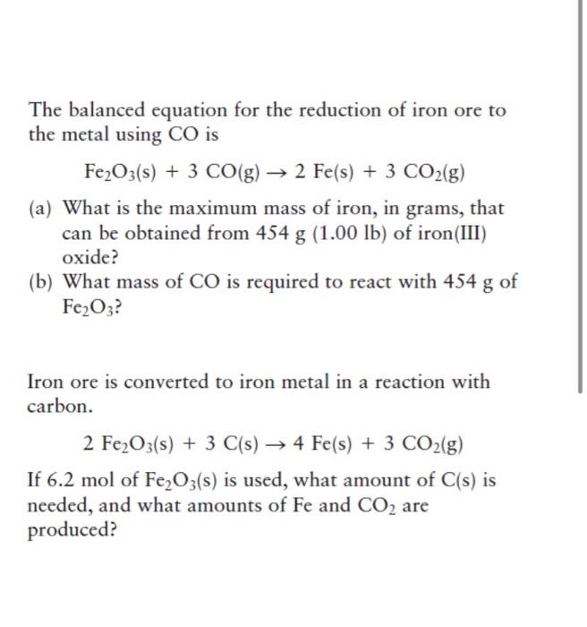 Solved The balanced equation for the reduction of iron ore | Chegg.com