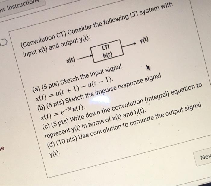 Solved ow Instructio y(t) (Convolution CT) Consider the | Chegg.com