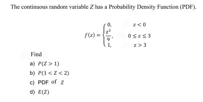 Solved The continuous random variable Z has a Probability | Chegg.com