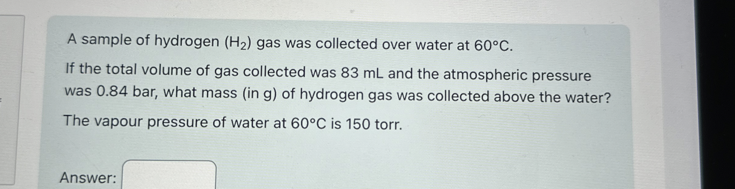 Solved A sample of hydrogen (H2) ﻿gas was collected over | Chegg.com