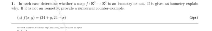 Solved 1. In each case determine whether a map f: Ep + E2 is | Chegg.com