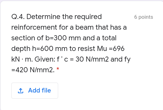 Solved 6 points Q.4. Determine the required reinforcement | Chegg.com