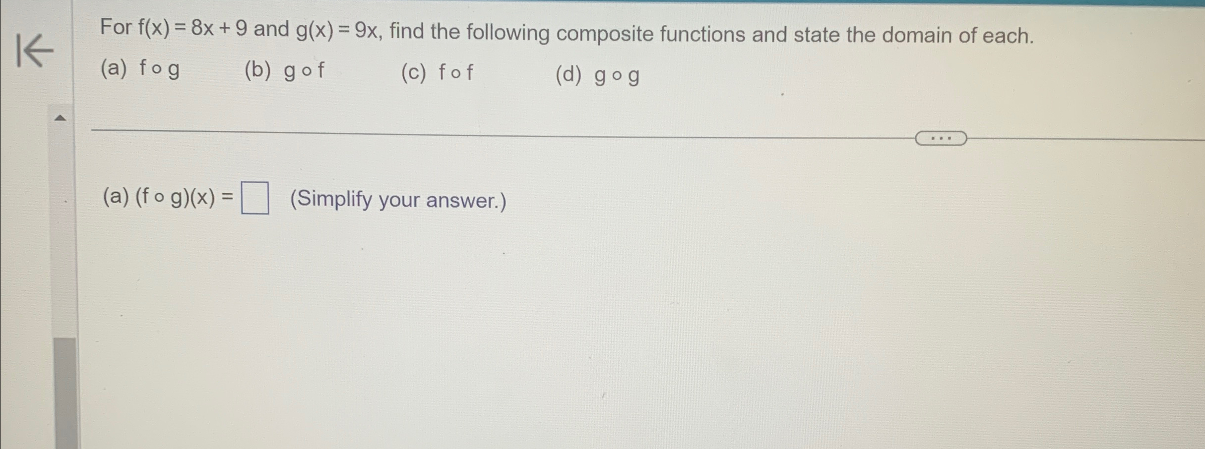 Solved For f(x)=8x+9 ﻿and g(x)=9x, ﻿find the following | Chegg.com