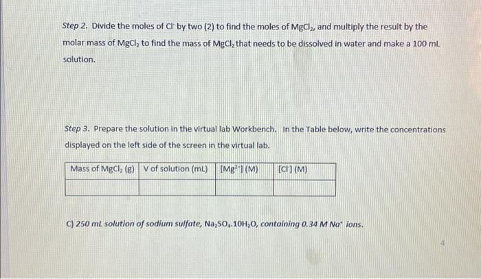 Solved Step 2. Divide the moles of Cl by two (2) to find the | Chegg.com