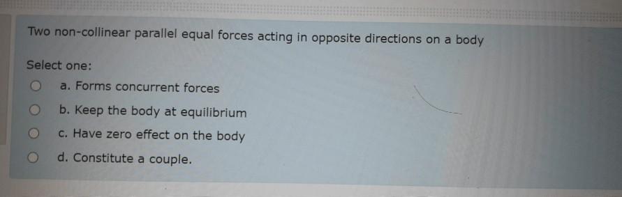 Solved Two non-collinear parallel equal forces acting in | Chegg.com