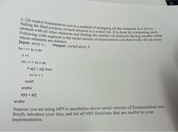 Solved 2. ( 20 marks) Enumeration sort is a method of | Chegg.com