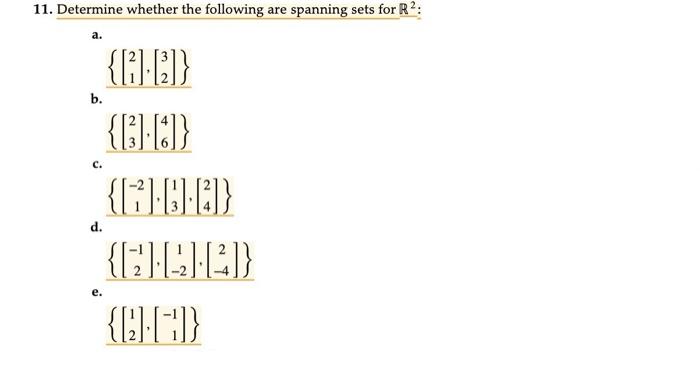Solved 11. Determine whether the following are spanning sets | Chegg.com