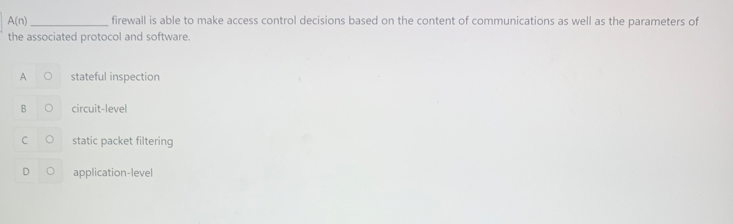 Solved A(n) ﻿firewall is able to make access control | Chegg.com