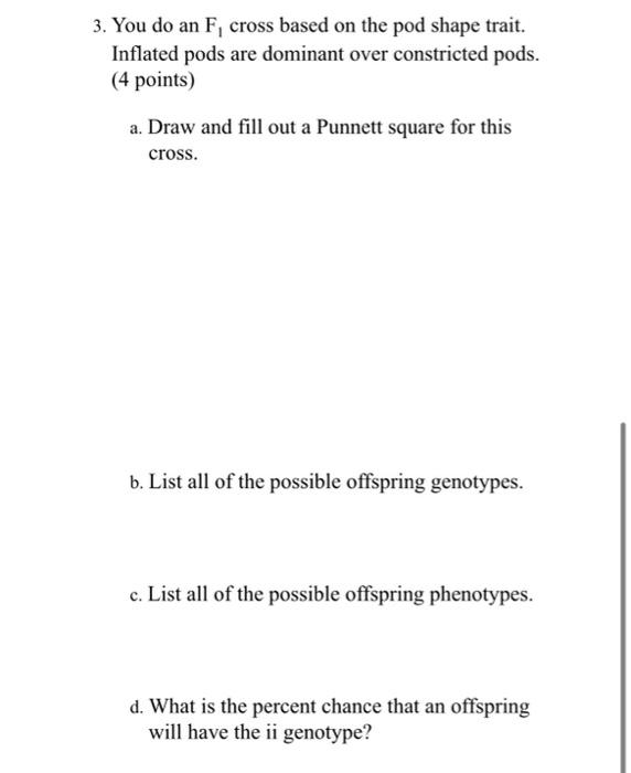 Solved 3. You do an F1 cross based on the pod shape trait. | Chegg.com