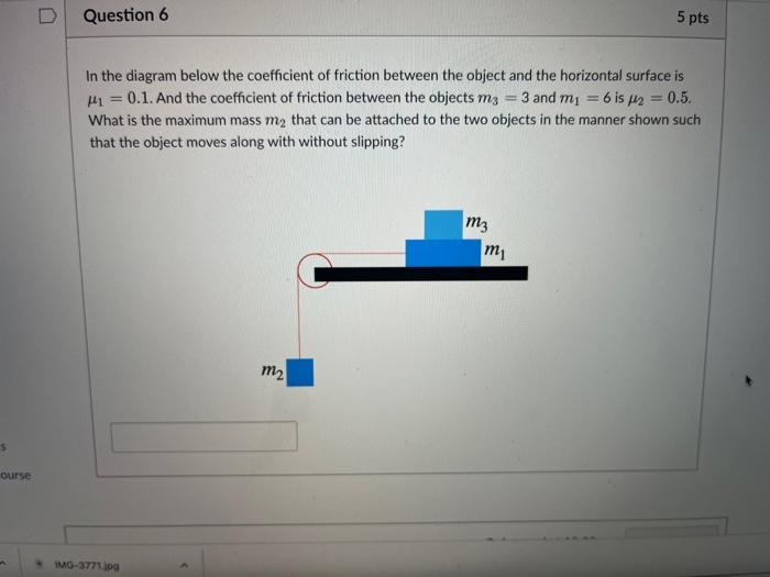 In the diagram below the coefficient of friction | Chegg.com
