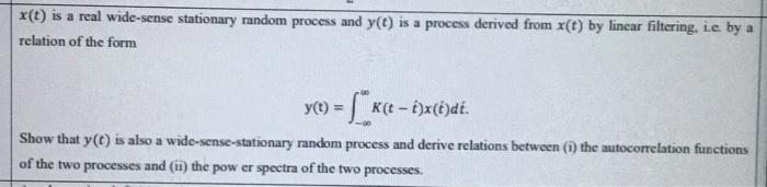 Solved X(t) is a real wide-sense stationary random process | Chegg.com