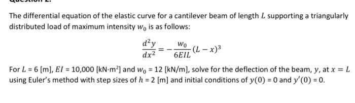 Solved The differential equation of the elastic curve for a | Chegg.com