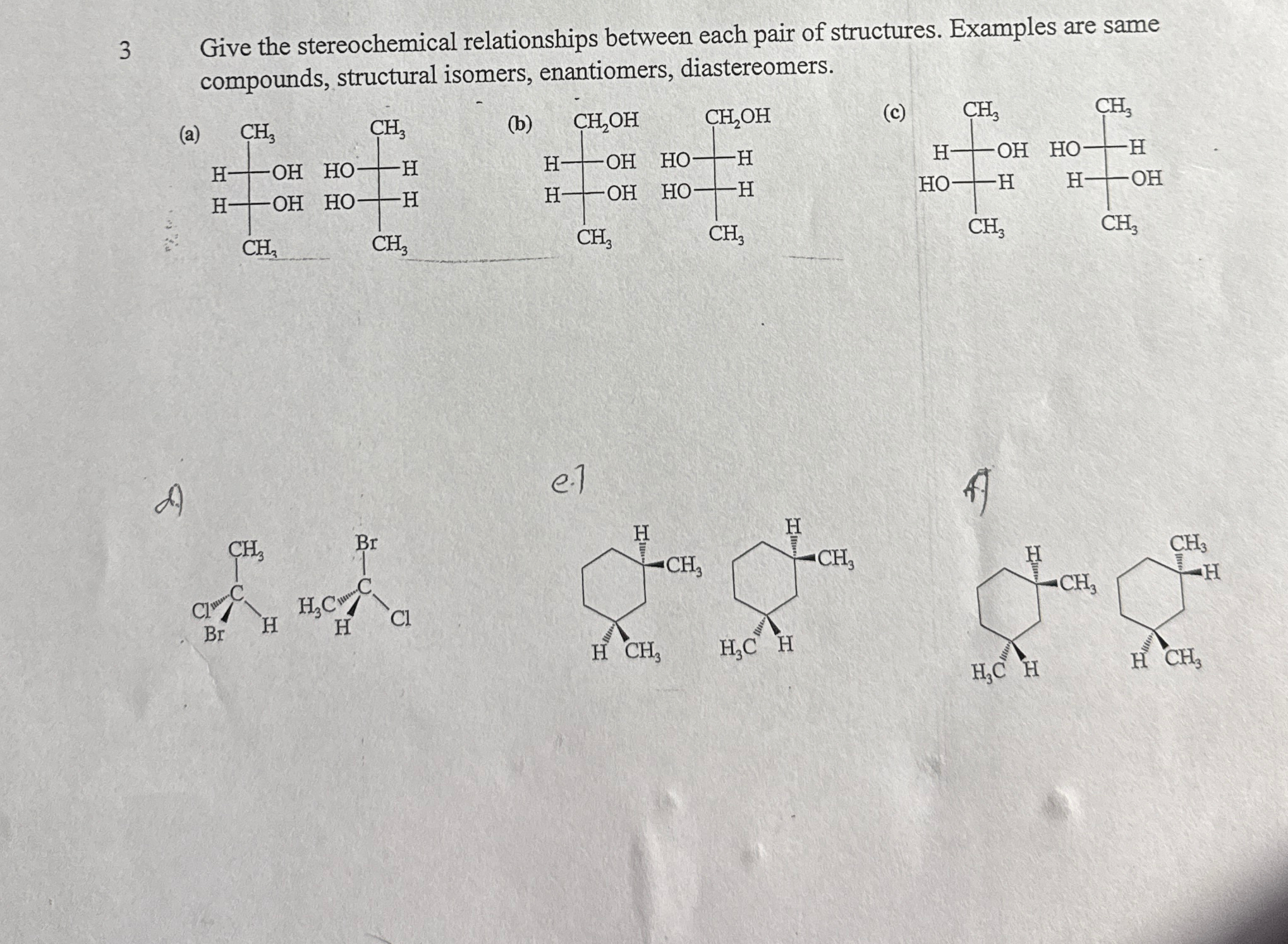 Solved 3 ﻿Give the stereochemical relationships between each | Chegg.com