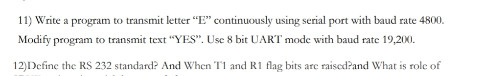 Solved Write a program to transmit letter "E" ﻿continuously | Chegg.com