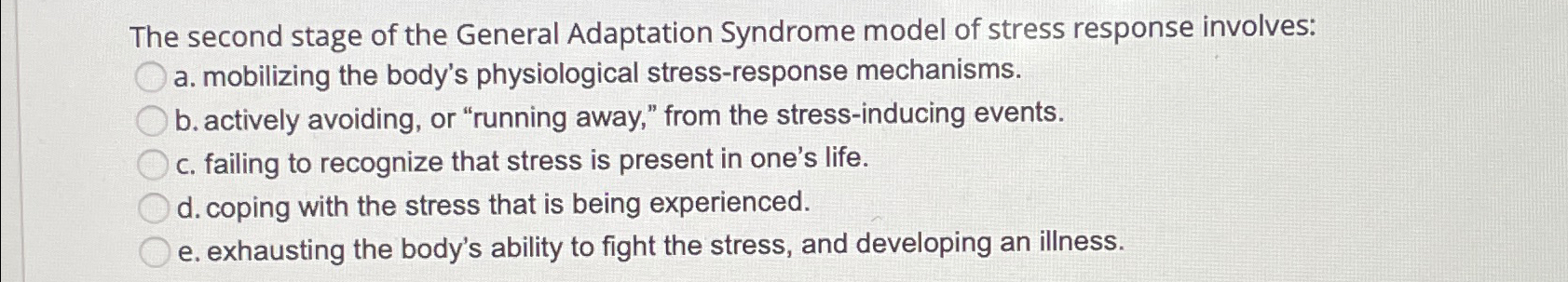 Solved The second stage of the General Adaptation Syndrome | Chegg.com