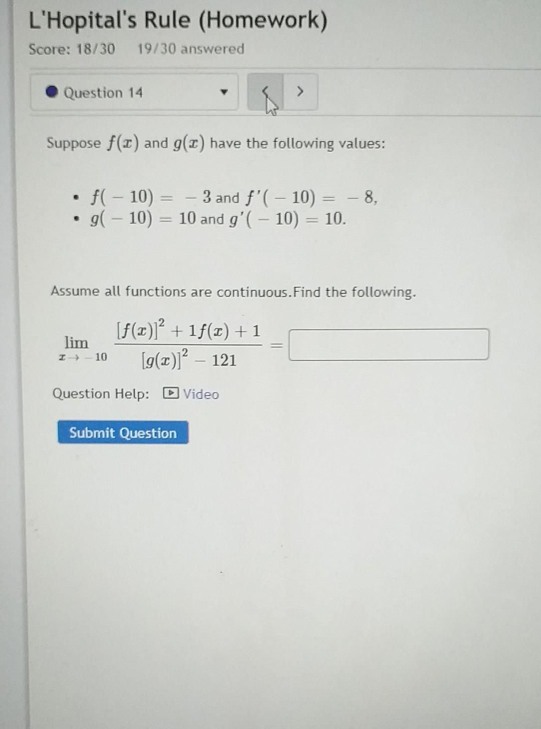 Solved L'Hopital's Rule (Homework) Score: 18/3019/30 | Chegg.com