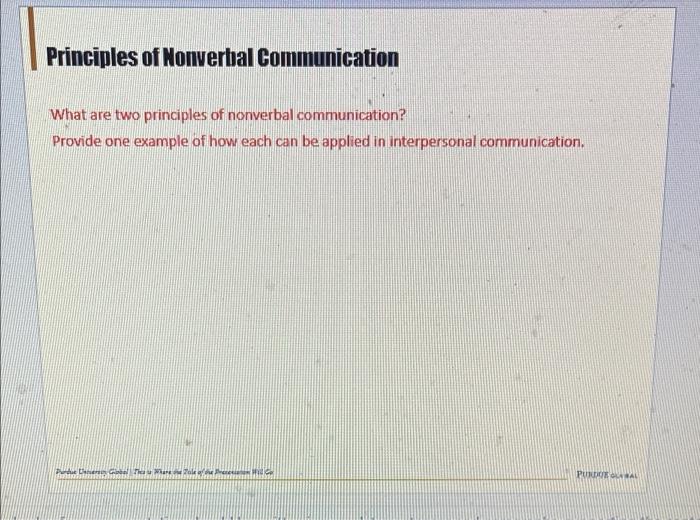 Solved Principles of Nonverbal Communication What are two | Chegg.com