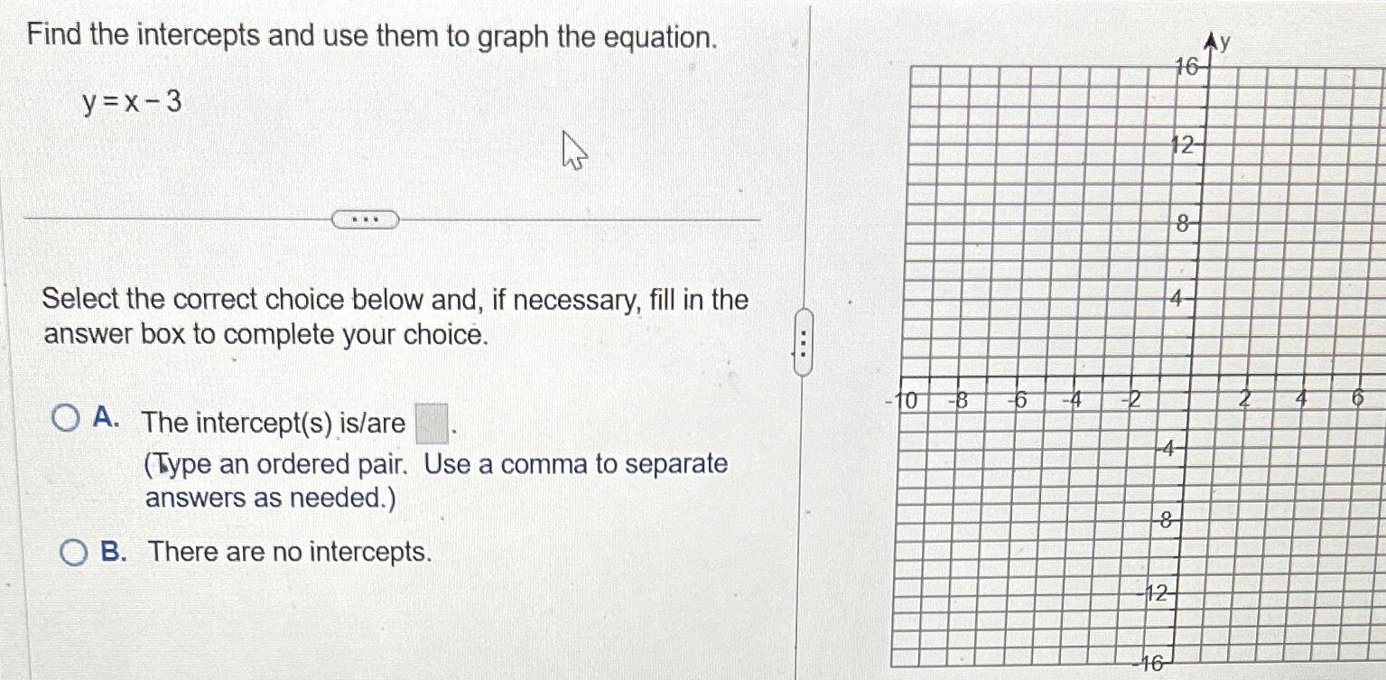 Solved Find the intercepts and use them to graph the | Chegg.com