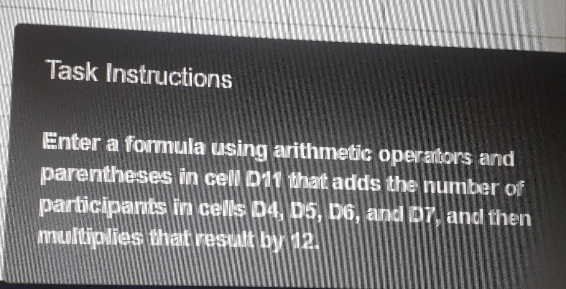 Solved Task InstructionsEnter a formula using arithmetic | Chegg.com