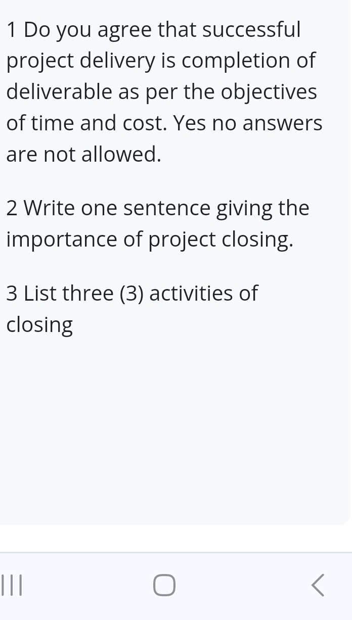 Solved 1 ﻿Do you agree that successful project delivery is | Chegg.com