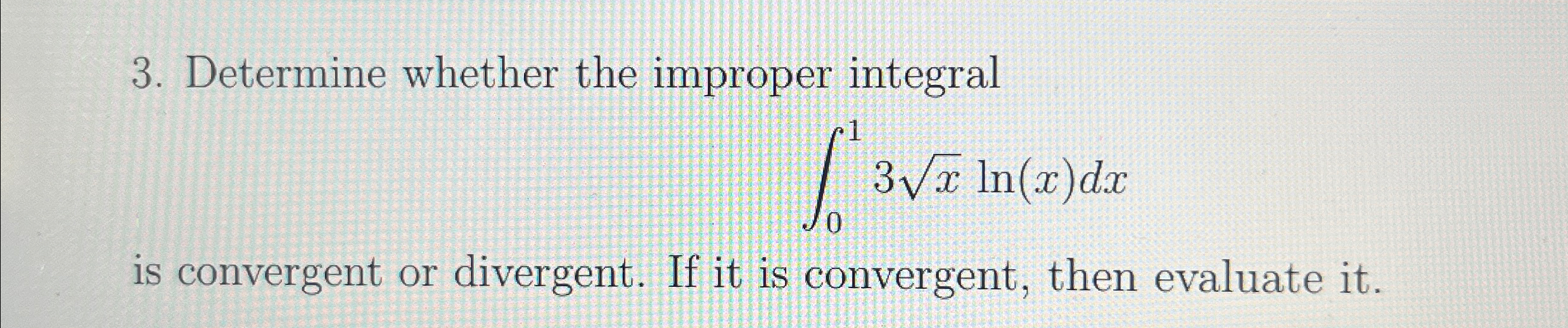 Solved Determine whether the improper | Chegg.com