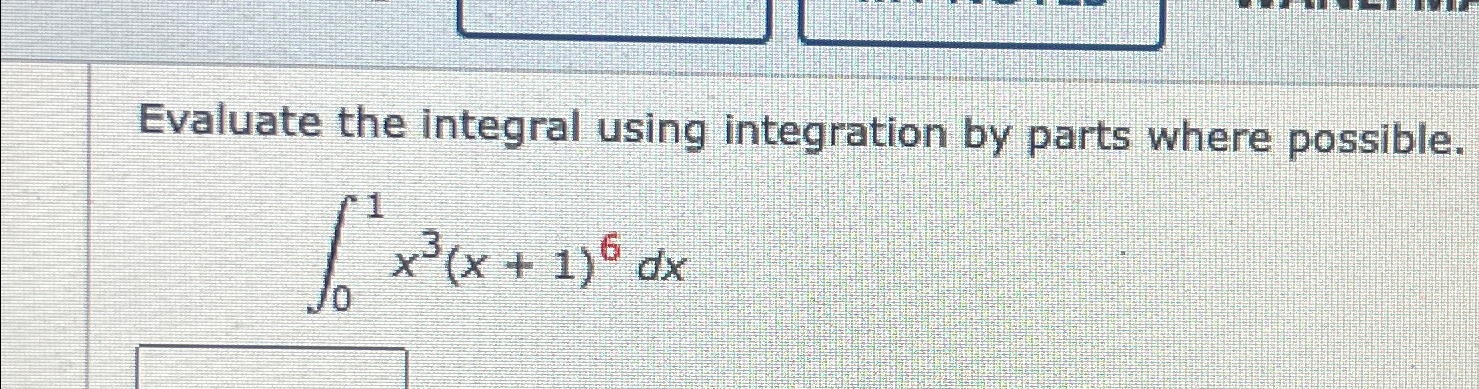 Solved Evaluate the integral using integration by parts | Chegg.com
