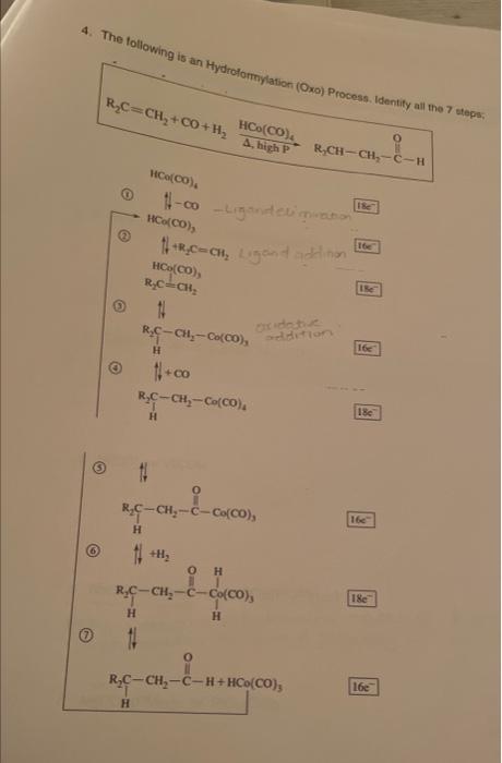 Solved 4. The following is an Hydroforylation (Oxo) Process | Chegg.com