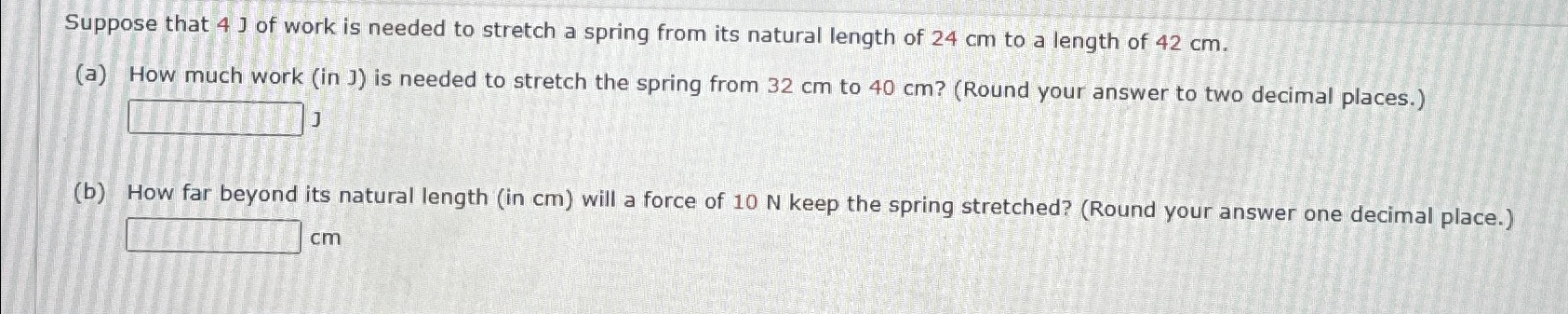 Solved Suppose that 4J ﻿of work is needed to stretch a | Chegg.com