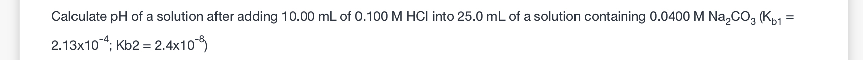 Solved Calculate pH ﻿of a solution after adding 10.00mL ﻿of | Chegg.com