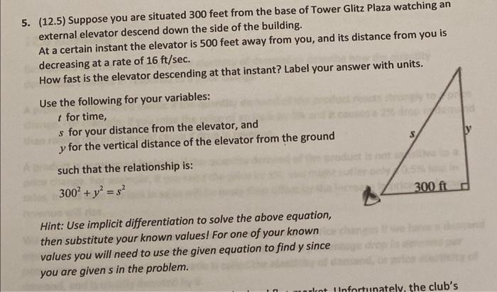Solved 5. (12.5) Suppose you are situated 300 feet from the | Chegg.com