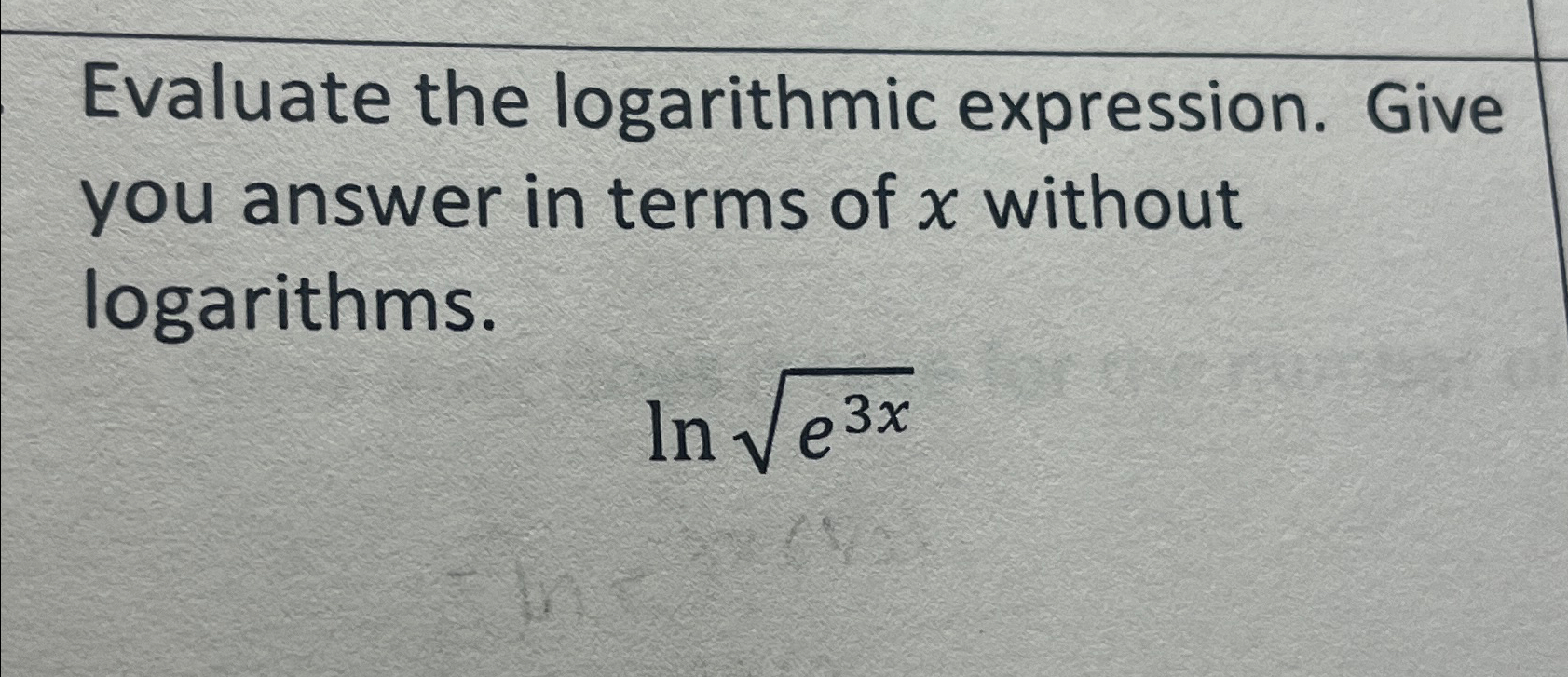 Solved Evaluate the logarithmic expression. Give you answer | Chegg.com