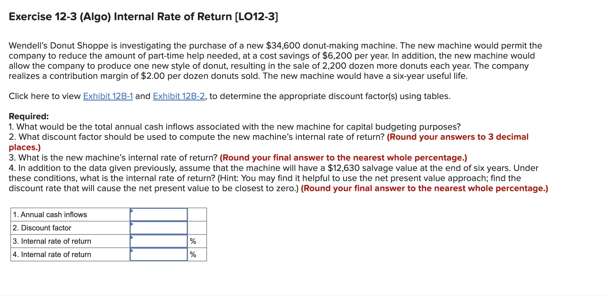 Solved Exercise 12-3 (Algo) ﻿Internal Rate of Return | Chegg.com