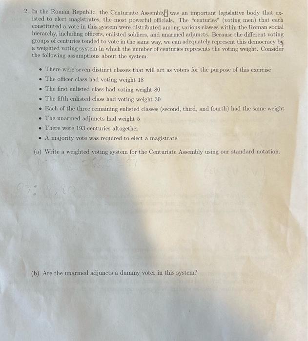 Solved 2. In the Roman Republic, the Centuriate Assembly! | Chegg.com