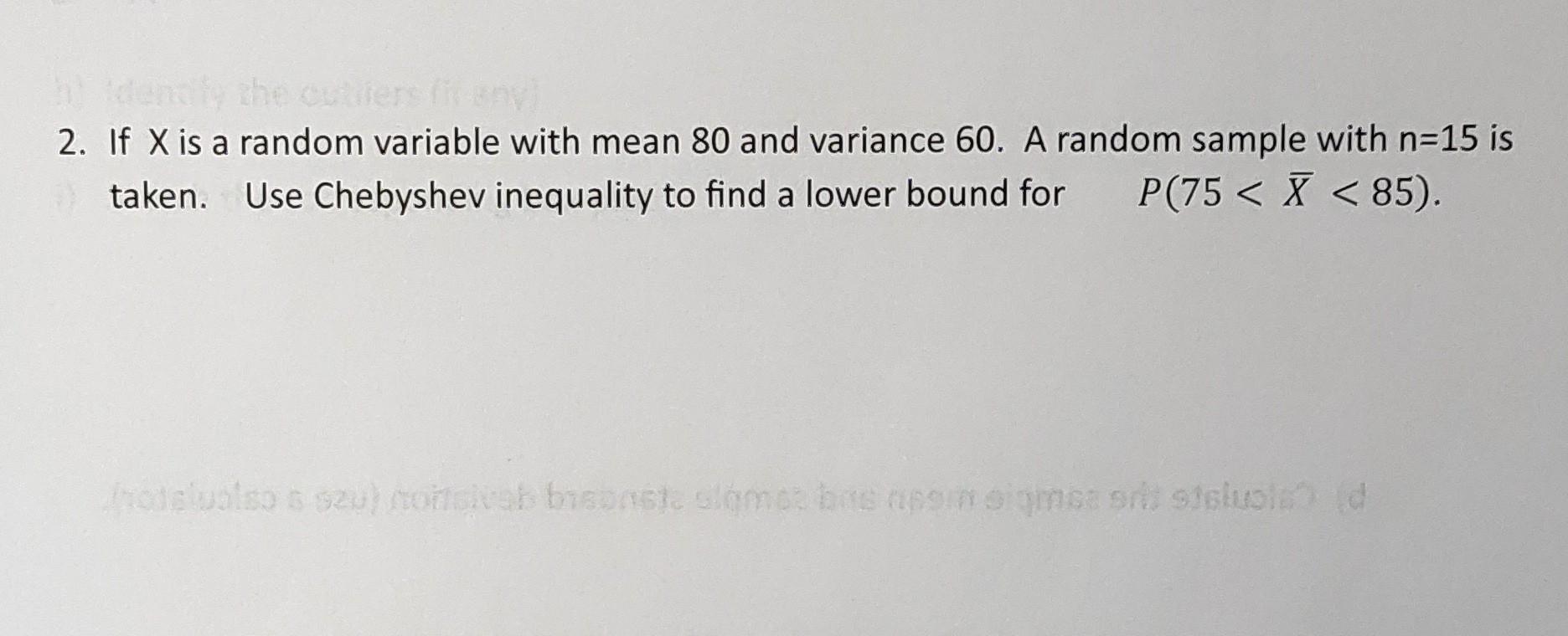 Solved 2. If X is a random variable with mean 80 and | Chegg.com