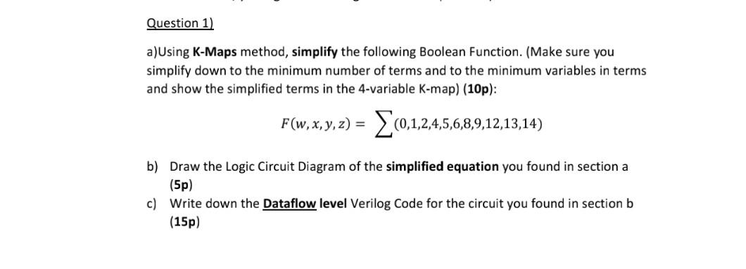 Solved Question 1 Ausing K Maps Method Simplify The 5634