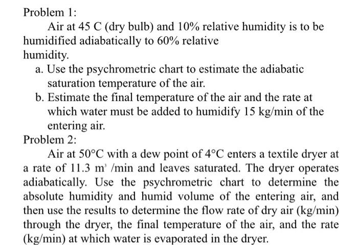 Solved Problem 1: Air at 45 C (dry bulb) and 10% relative | Chegg.com
