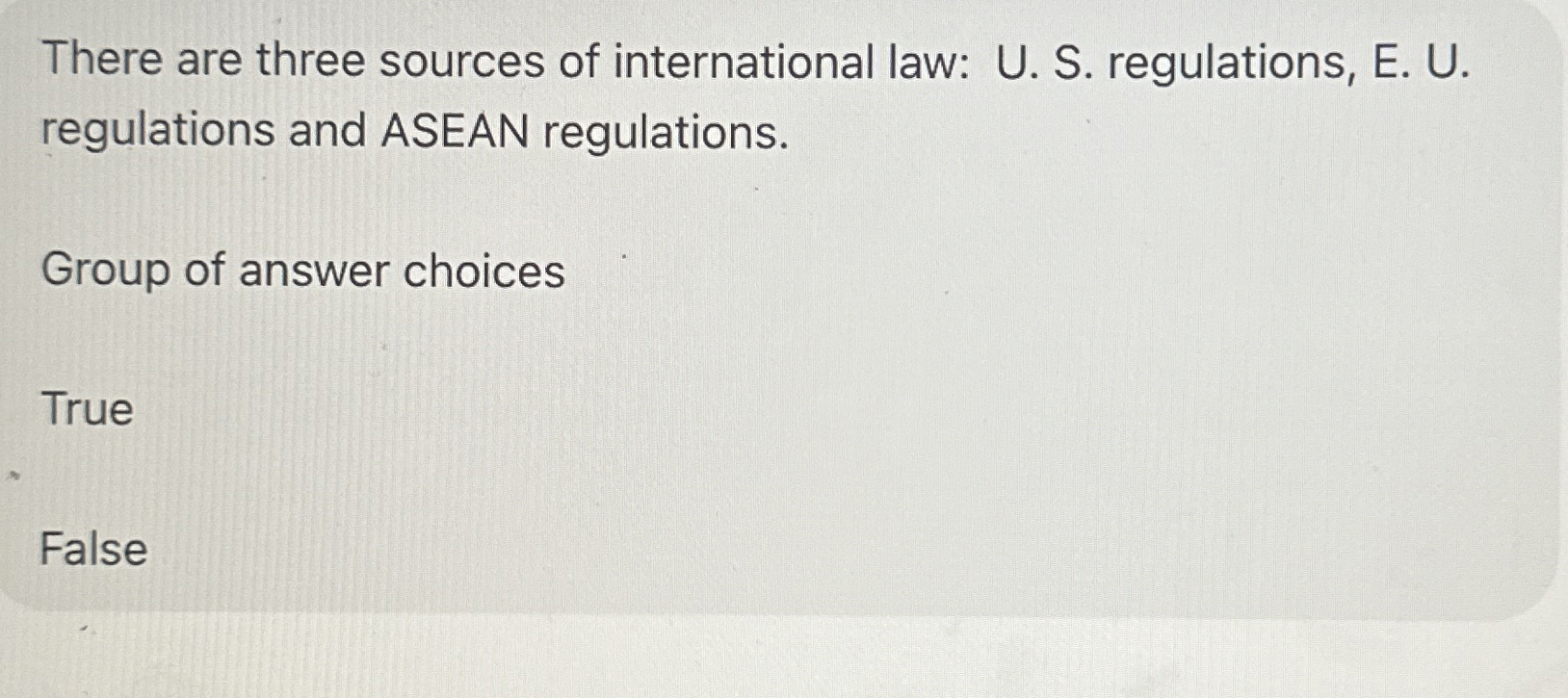 Solved There are three sources of international law: U. ﻿S. | Chegg.com