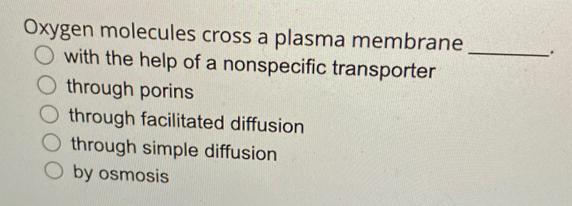 Solved Oxygen molecules cross a plasma membrane | Chegg.com